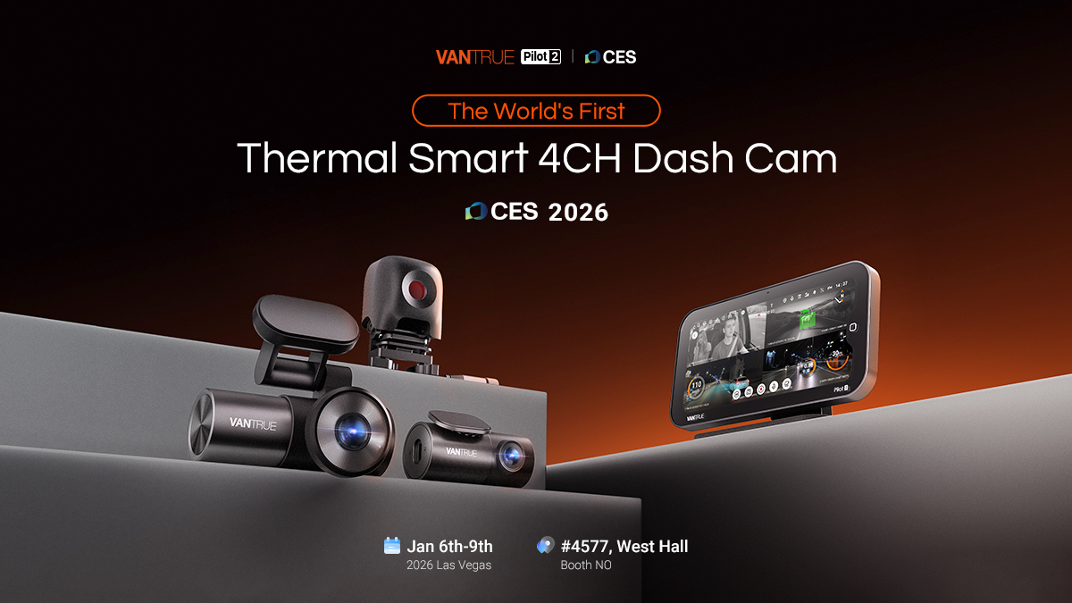CES 2026: Vantrue Debuts Pilot 2, The First Dash Cam with Thermal ...
